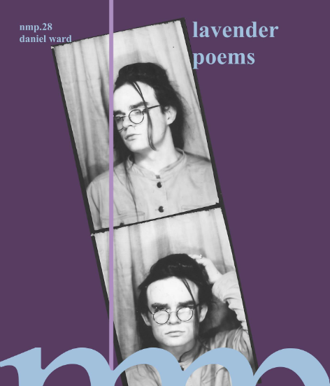 Segments: Literati Glitterati: Lavender Poems by Daniel Ward — Triple R ...
