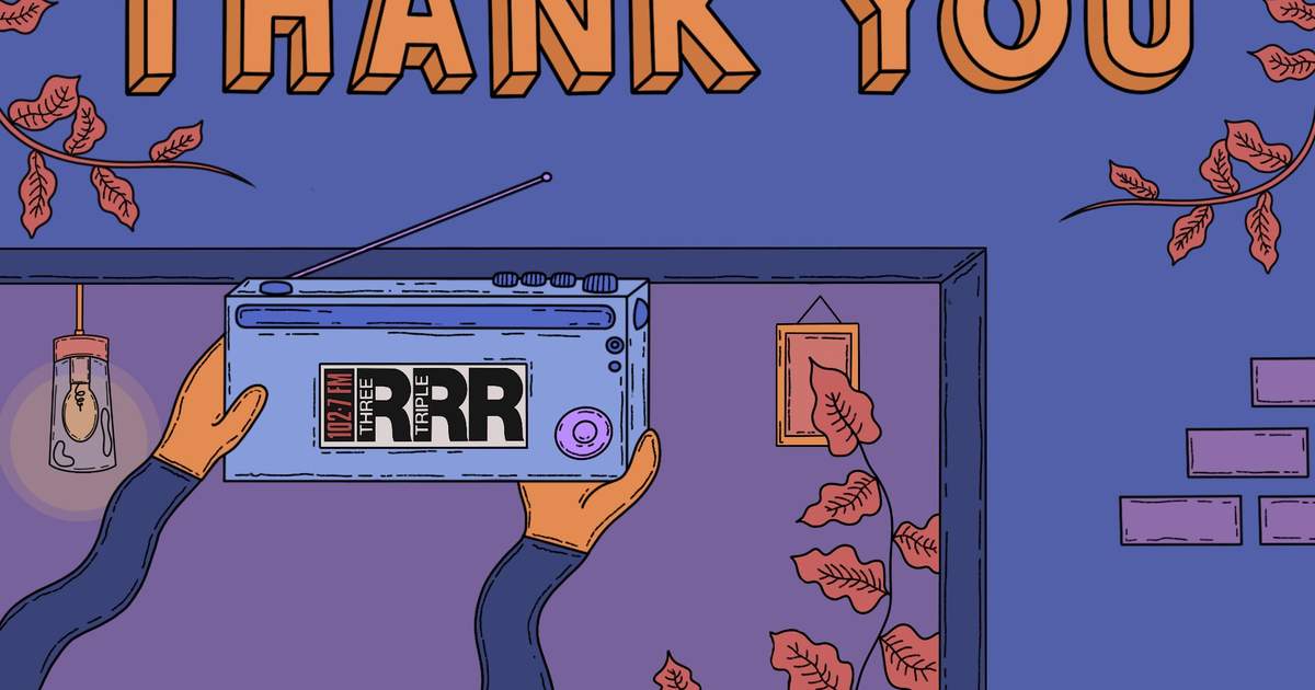 Articles: Thank You, Everyone! — Triple R 102.7FM, Melbourne ...