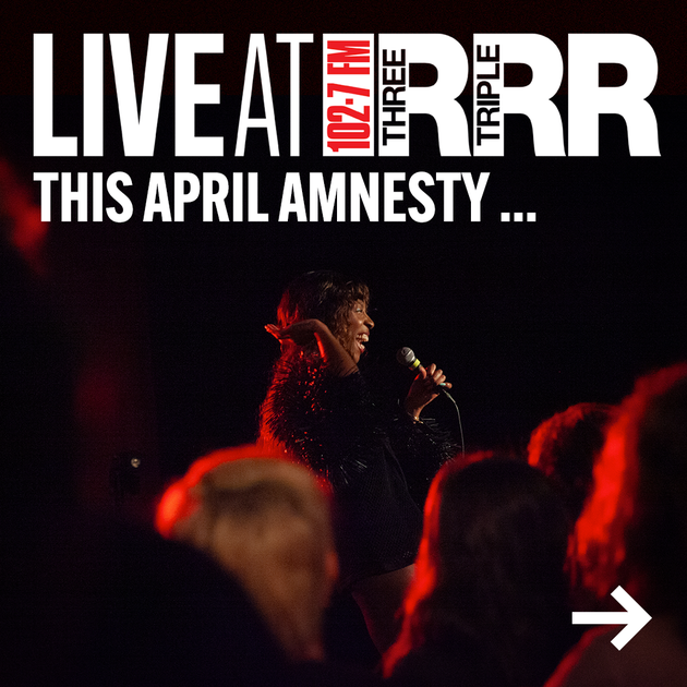 Articles: Live at RRR, This April Amnesty! — Triple R 102.7FM ...
